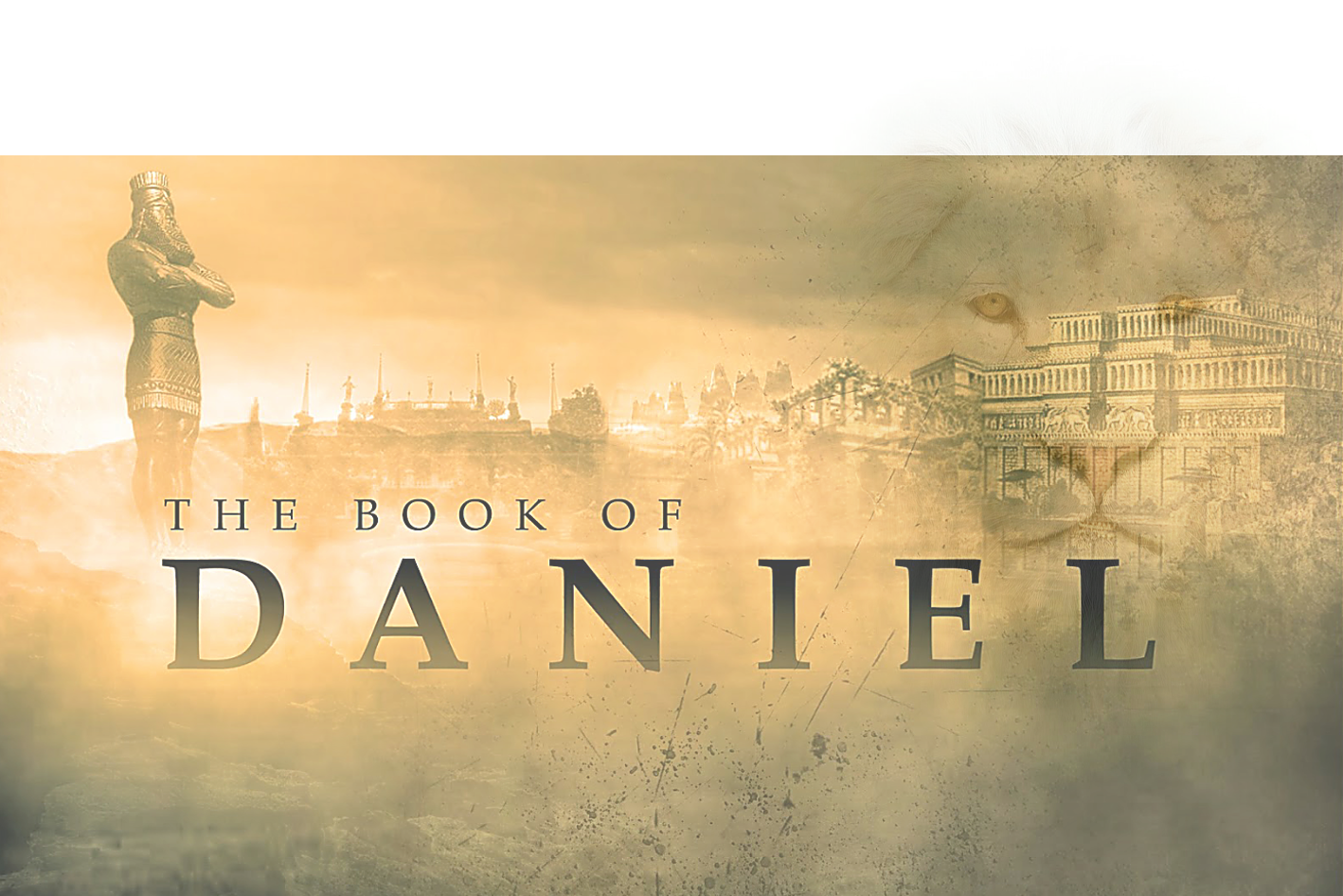 SERMON: DANIEL 1:1-21 – Redeemer Baptist Church